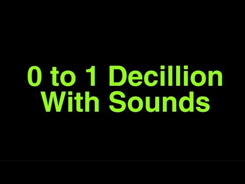Number 0 To 1 Decillion With Sound - YouTube
