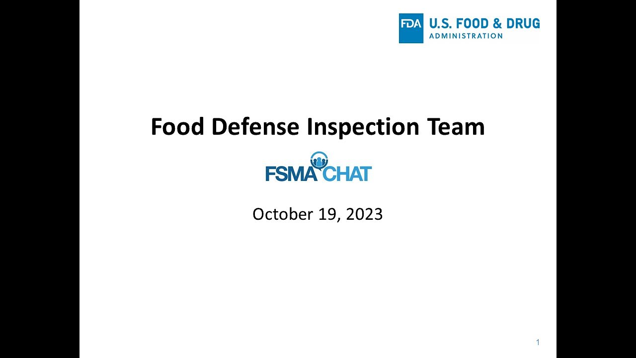FSMA Chat: Introduction to the Food Defense Inspection Team - YouTube