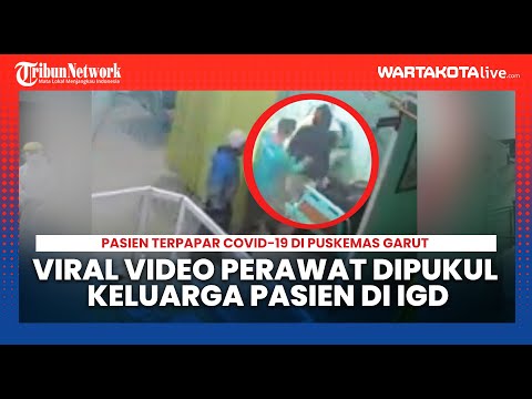 Viral Video Perawat Dipukul Keluarga Pasien Terpapar Covid-19 di Puskesmas Pameungpeuk Garut