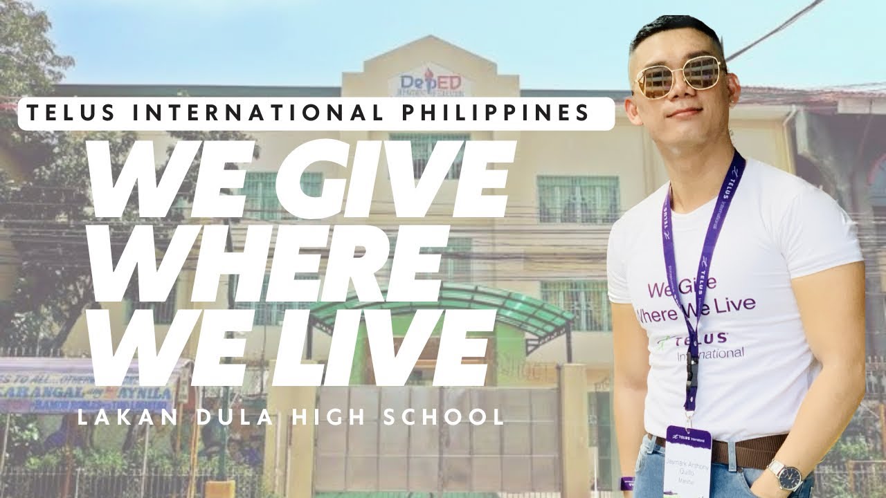 TELUS International Philippines | Lakan Dula High School - YouTube