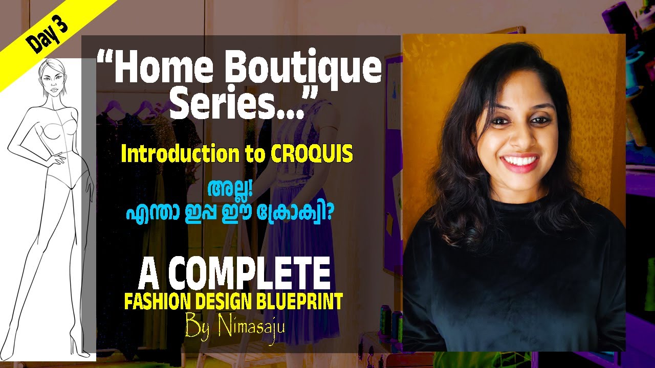 Home Boutique Series | Day 3 | Croqui Introduction | Fashion Designer ...