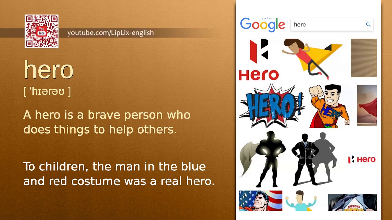 Hero : B1 level english vocabulary lesson, www.LipLix.com - YouTube