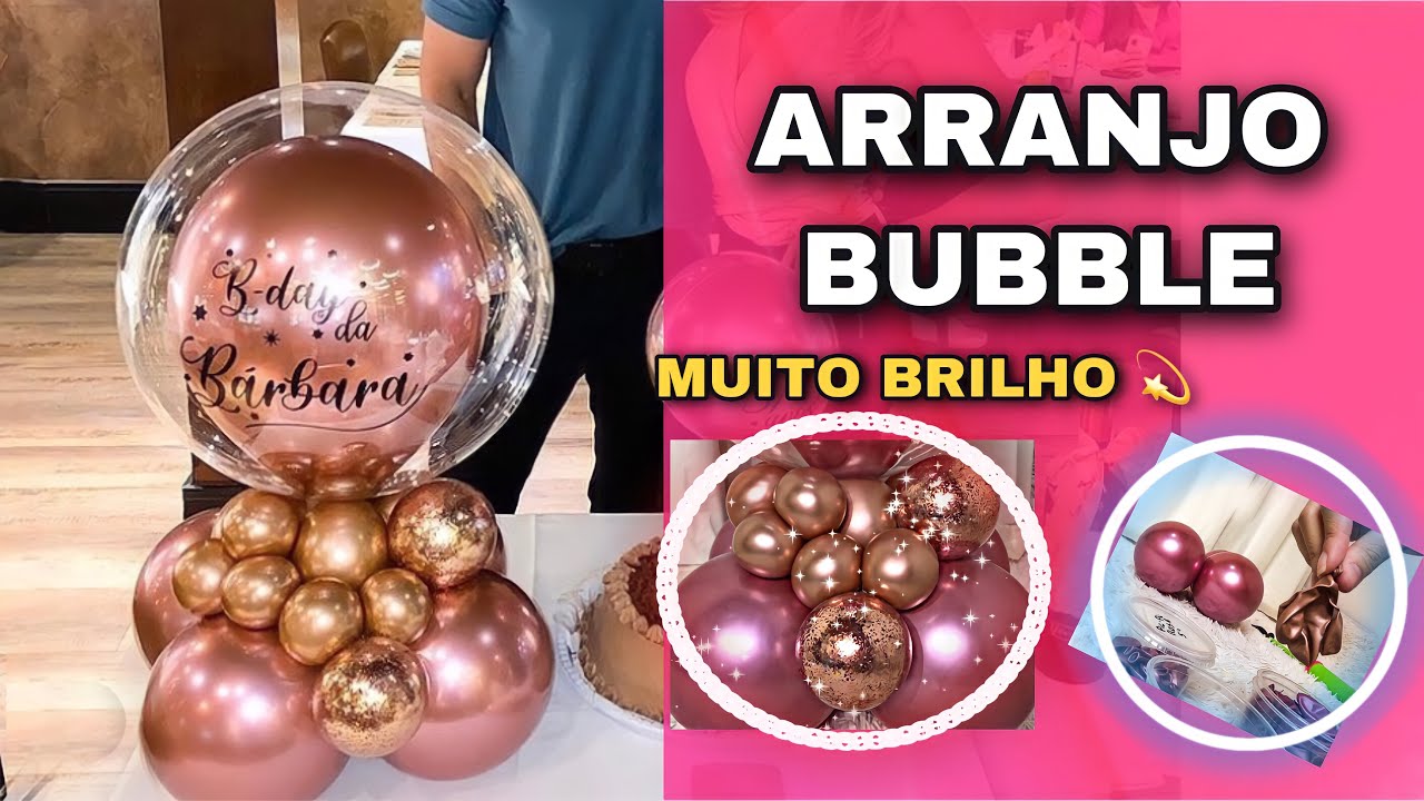 COMO FAZER ARRANJO DE BALÃO COM BALÃO BUBBLE | passo a passo balão ...