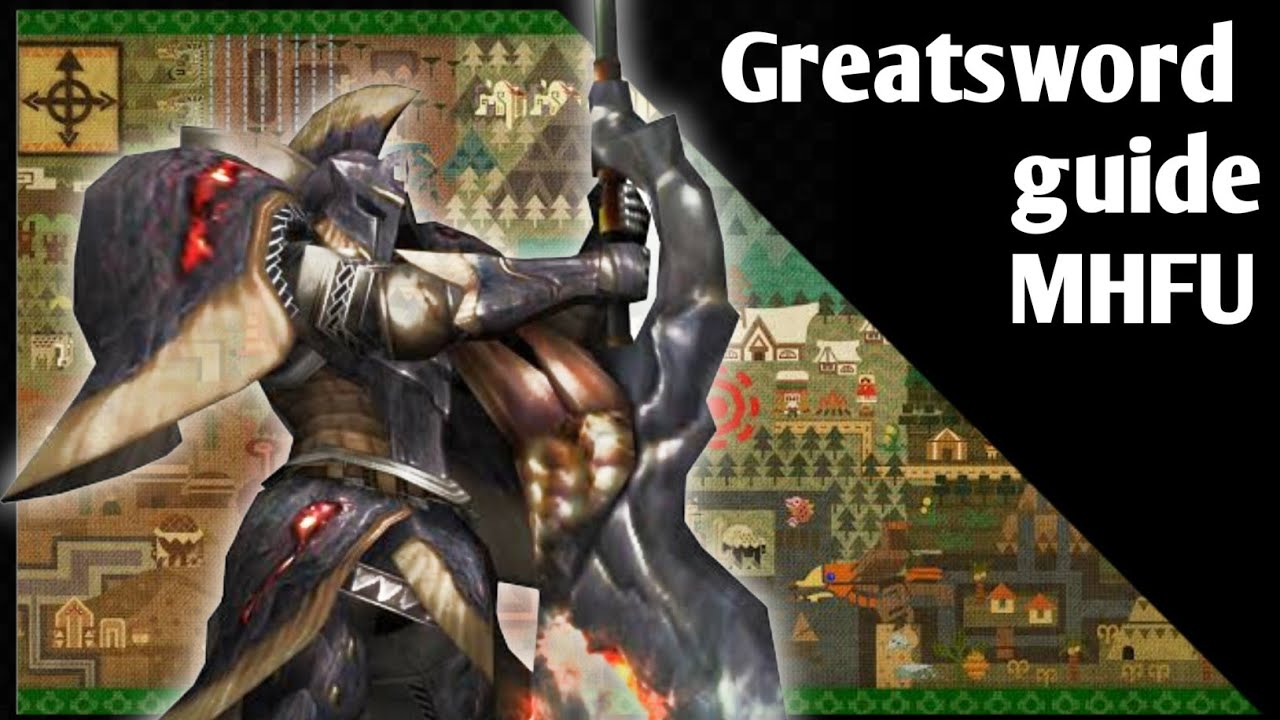 Greatsword Guide | Monster Hunter Freedom Unite - YouTube