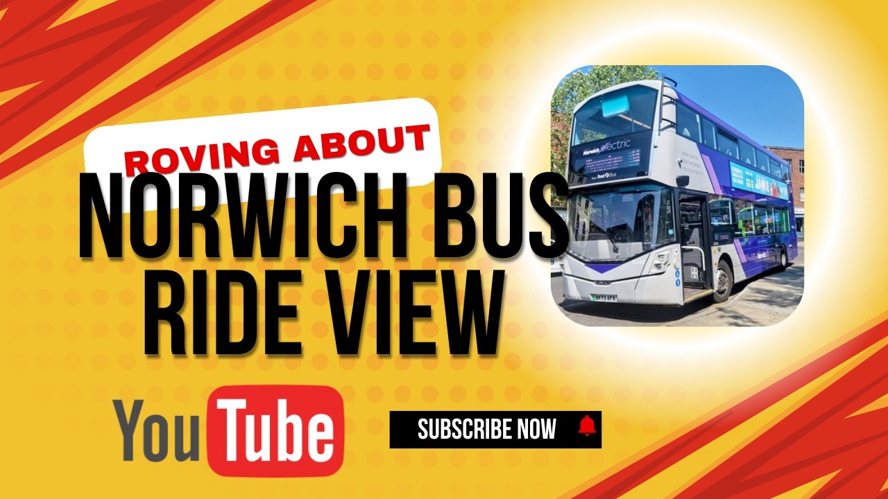 TOP DECK BUS RIDE VIEW THROUGH NORWICH CITY CENTRE - YouTube