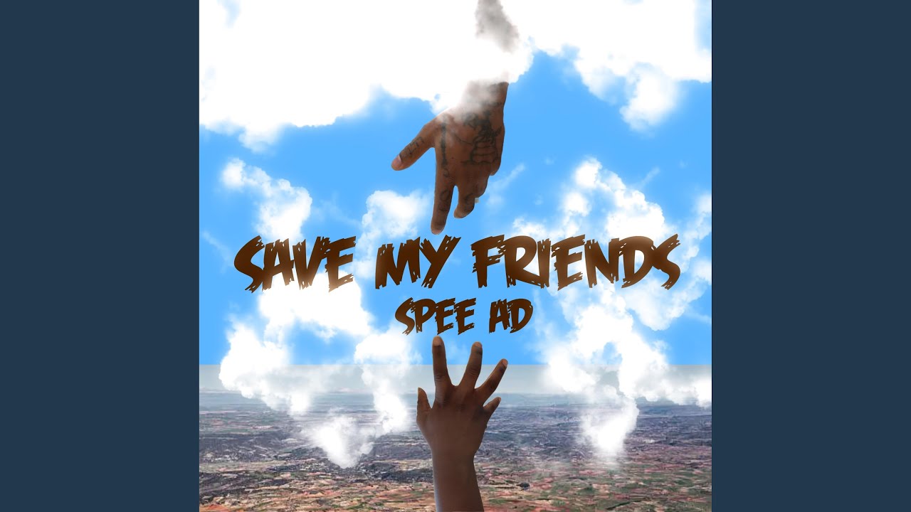Save My Friends - YouTube