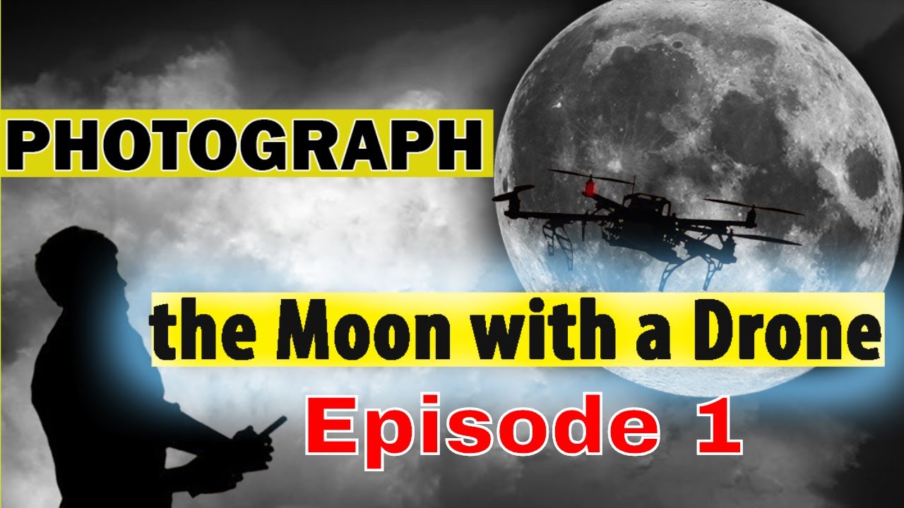How to Photograph & Video the Moon with a Drone - Mavic 2 Pro - YouTube