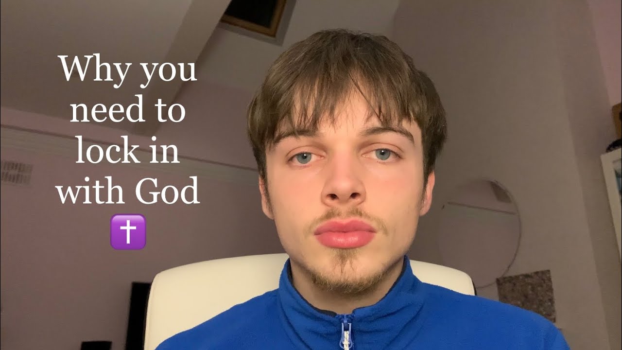 Why you need to lock in with Jesus and how too - YouTube