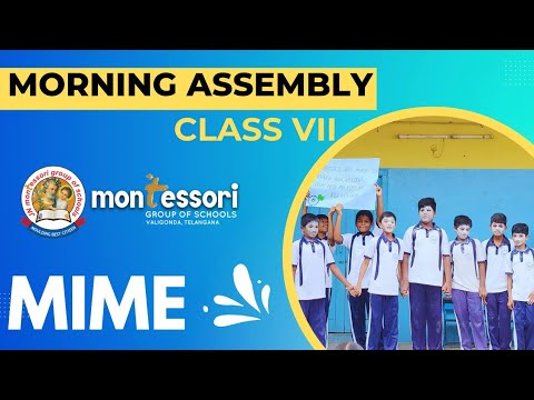 Morning Assembly | Mime | Montessori High School Valigonda| TG - YouTube