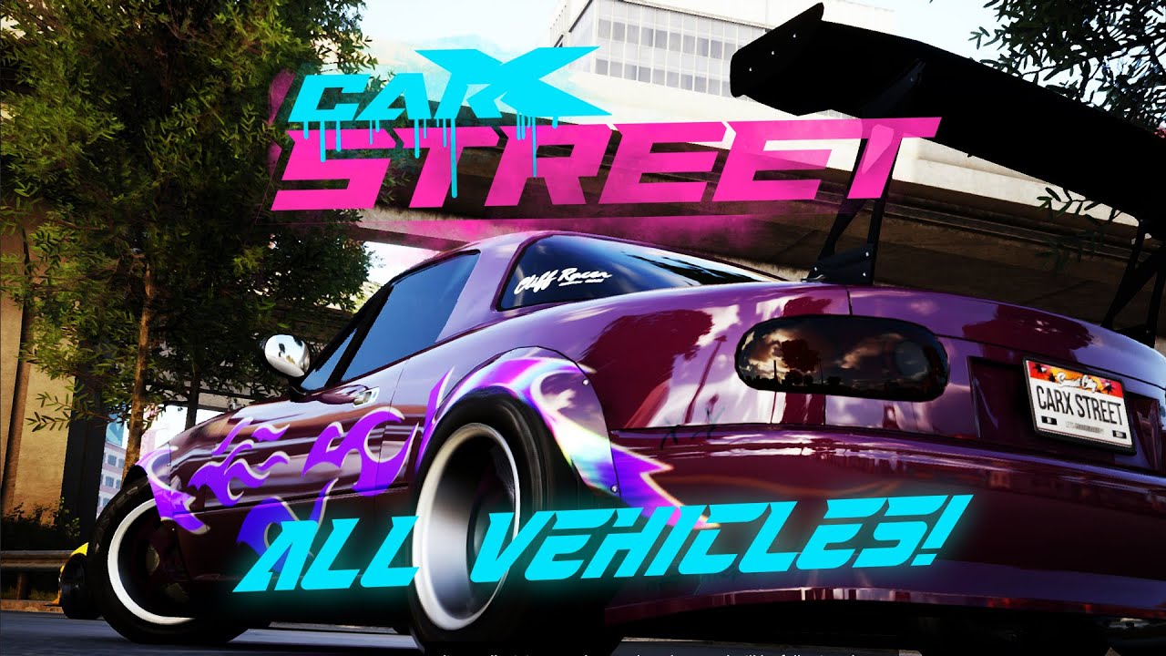 CAR X STREET PC: ALL 100 CARS SHOWCASE! - YouTube