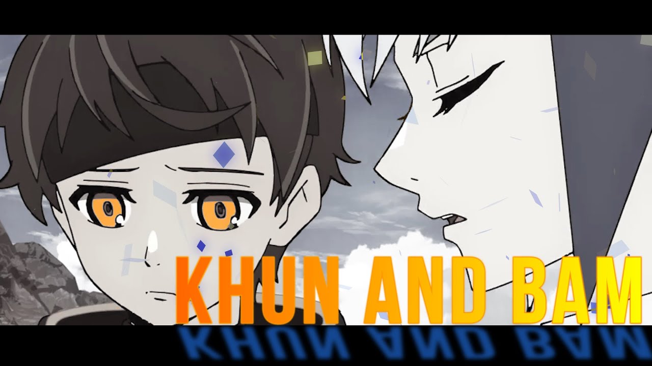 Khun x Bam - Tower of God [EDIT/AMV] - YouTube