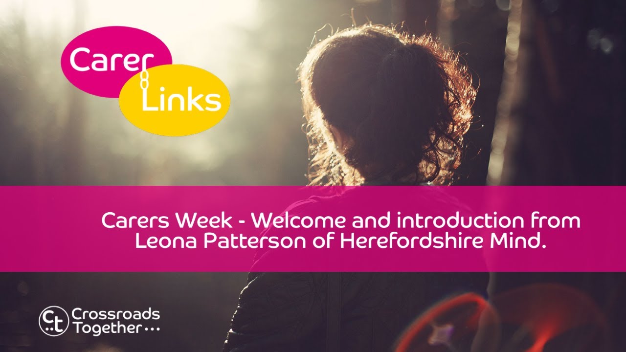 Carers Week - Welcome and introduction from Leona Patterson of ...