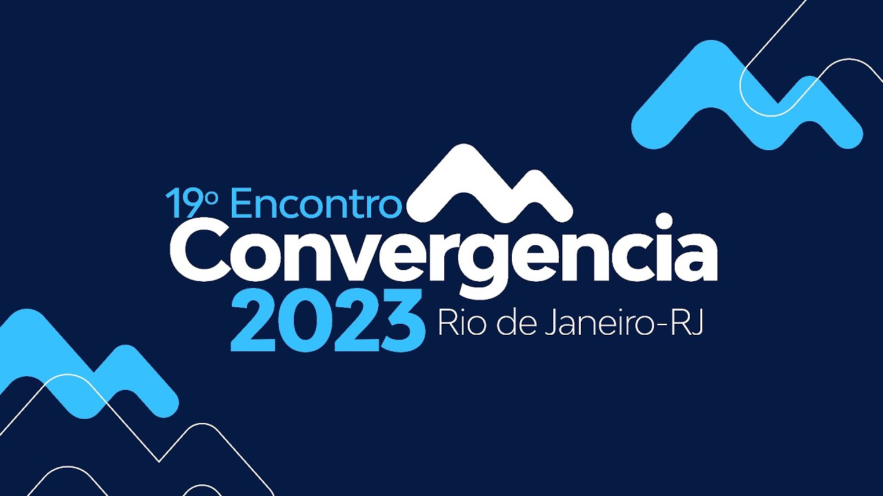 22/09/2023 - 19º Encontro Convergência 2023 Rio de Janeiro - RJ - YouTube