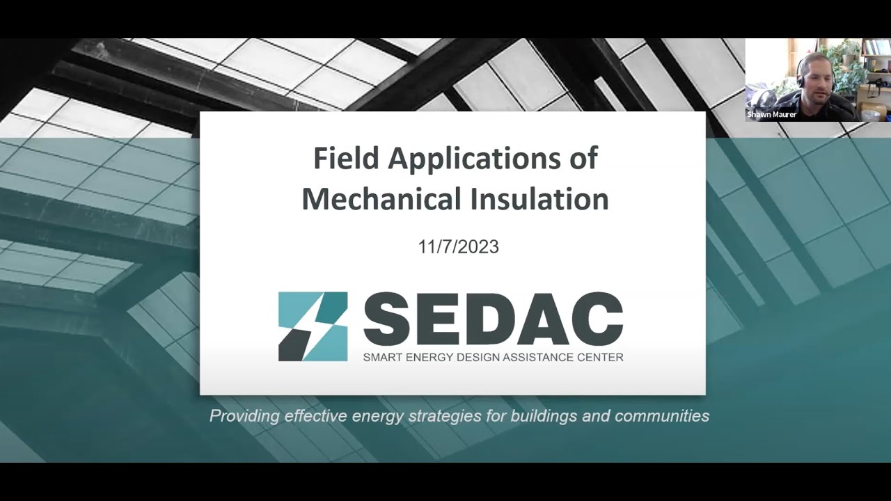 Field Applications of Mechanical Insulation with SEDAC and Heat & Frost ...
