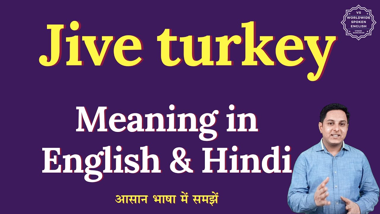 What does "Jive turkey" mean? Explained meaning of "Jive turkey" in ...
