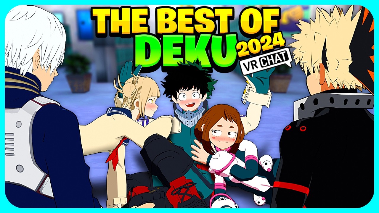 BEST OF DEKU 2024 (VRChat VR) - YouTube