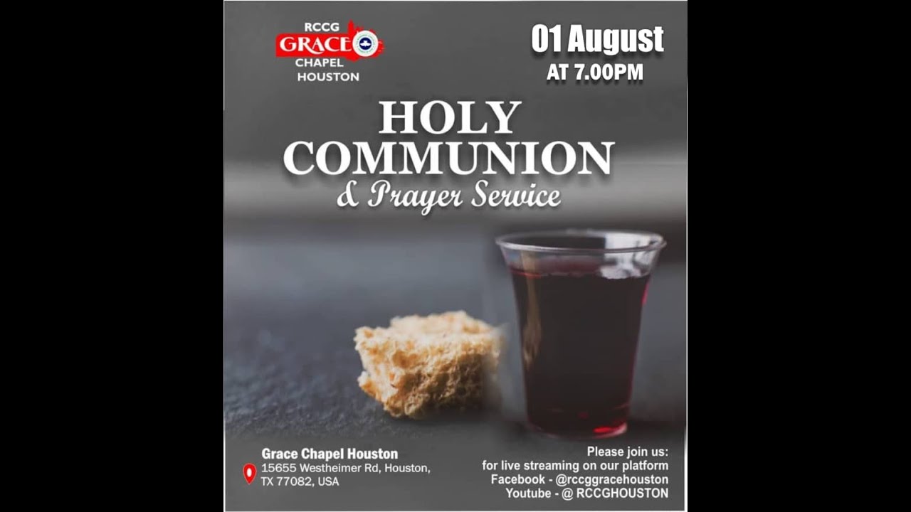 RCCG GRACE CHAPEL || HOLY COMMUNION & PRAYER || NOVEMBER 7TH, 2023 ...