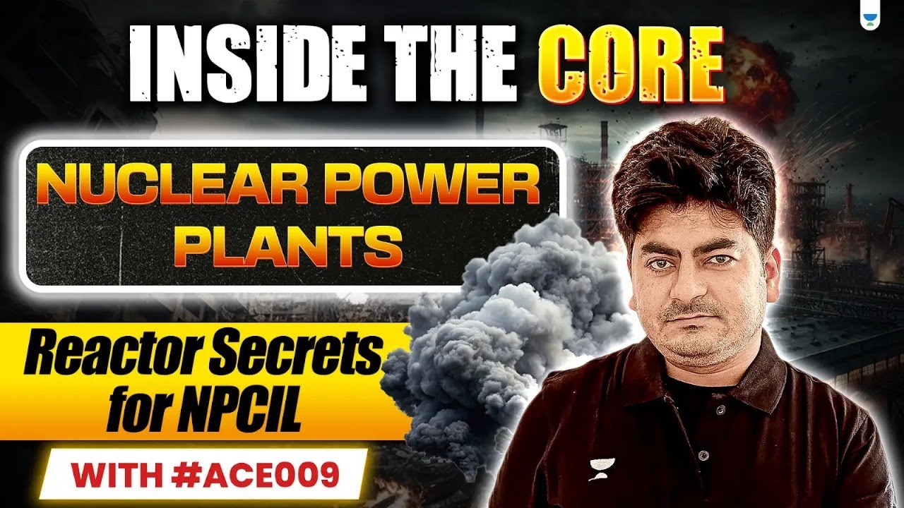 Inside the Core: Nuclear Power Plants & Reactor Secrets for NPCIL with ...