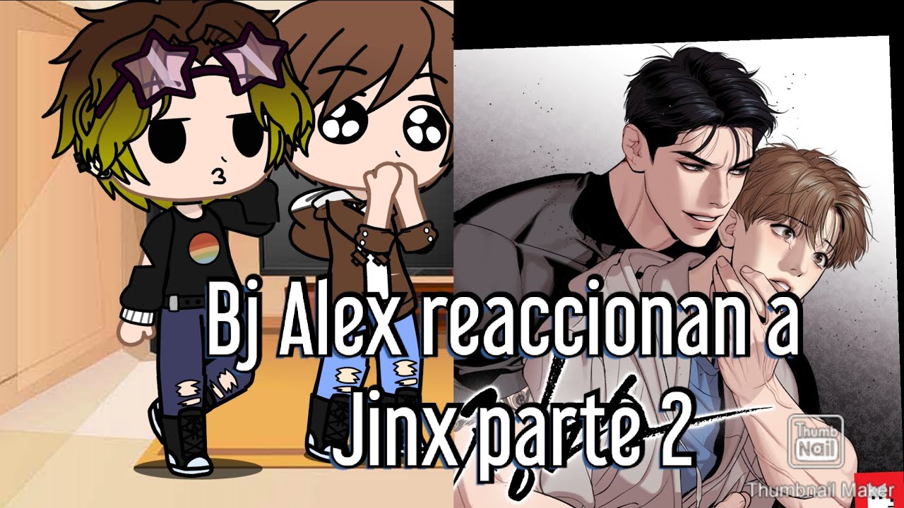 Los personajes de Bj Alex reaccionan a Jinx parte 2 - YouTube