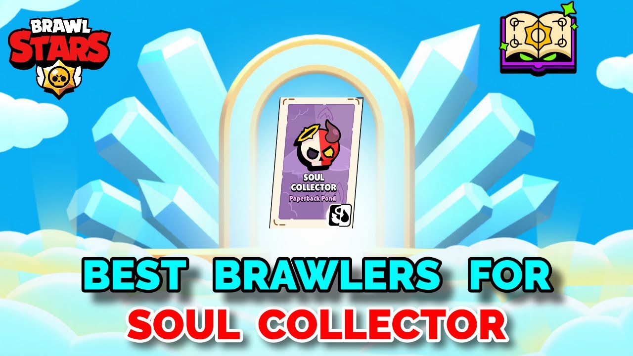 Best Brawler For Soul Collector 😲 Guarantee Win 👍 Brawl Stars 🏆 - YouTube