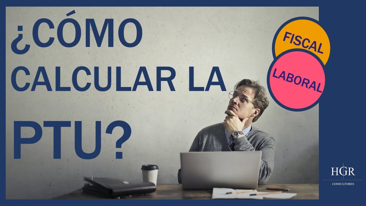 Cálculo de PTU - HGR Consultores - YouTube