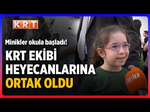 Okullarda 'Uyum Haftası' Heyecanı Başladı! Minikler KRT Mikrofonuna Konuştu