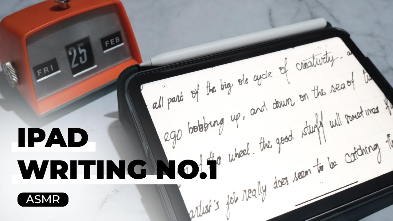 IPAD Writing Time No.1 - ASMR Writing a beautiful & calm sound for ...