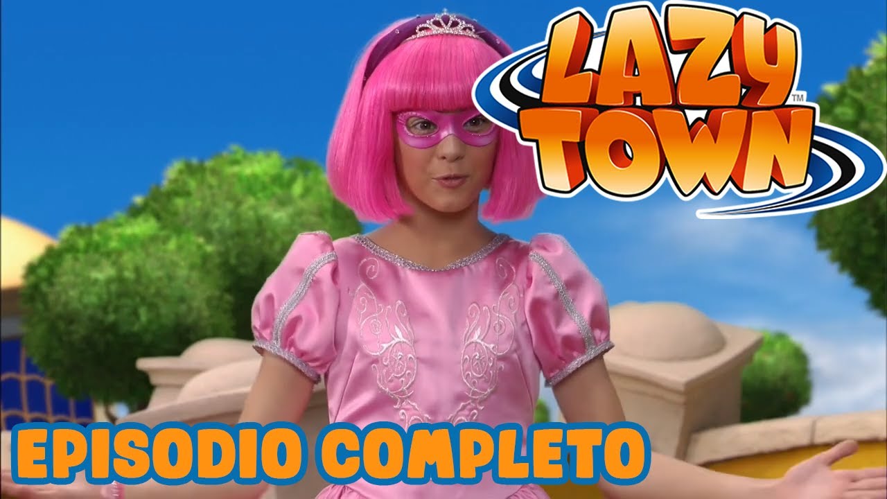 Princesa Stephanie | Lazy Town en Español | Dibujos Animados en Español ...