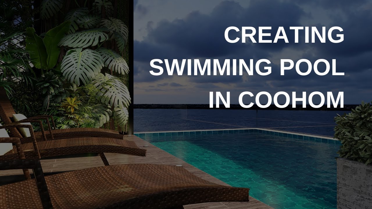 How to Create Swimming Pool in Coohom - YouTube