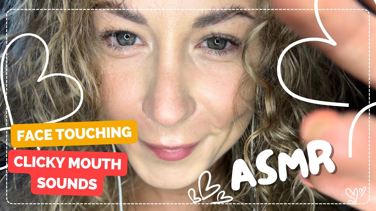 ASMR Personal Attention To Comfort You 💆🏼‍♀️💆🏻 (clicky mouth sounds & face touching) - YouTube