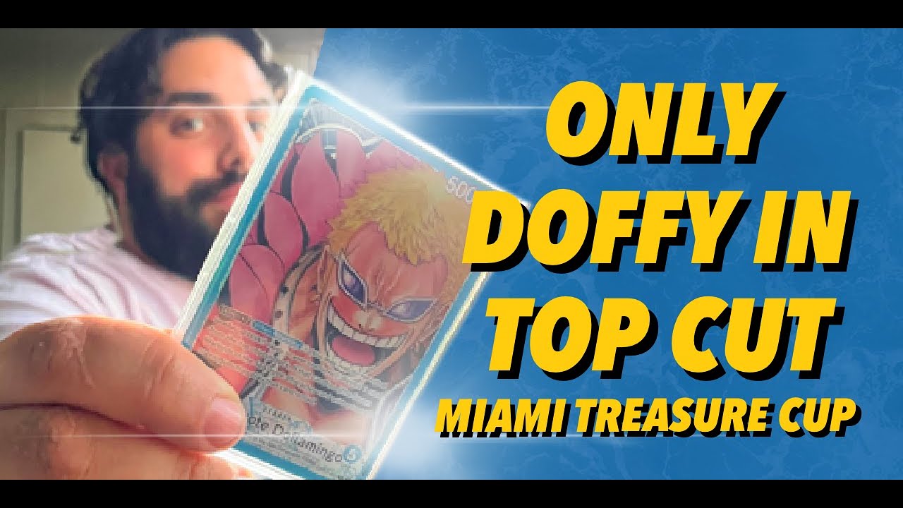 TOP 16 Treasure Cup Miami | One Piece TCG Doffy Deck Profile - YouTube