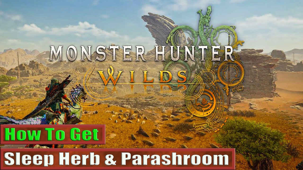 Monster Hunter Wilds How To Get Sleep Herb & Parashroom (Tranq Bomb) - YouTube