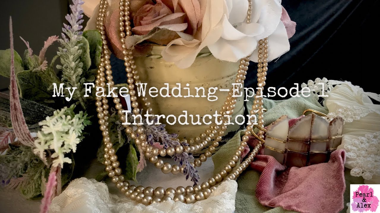 My Fake Wedding Episode 1 | Budget Wedding Planning | DIY Wedding - YouTube