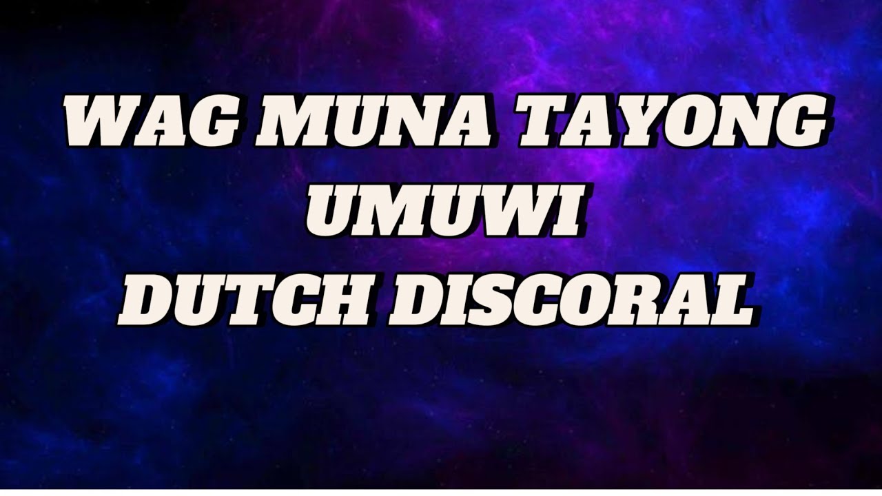 WAG MUNA TAYONG UMUWI - BINI Discoral - YouTube