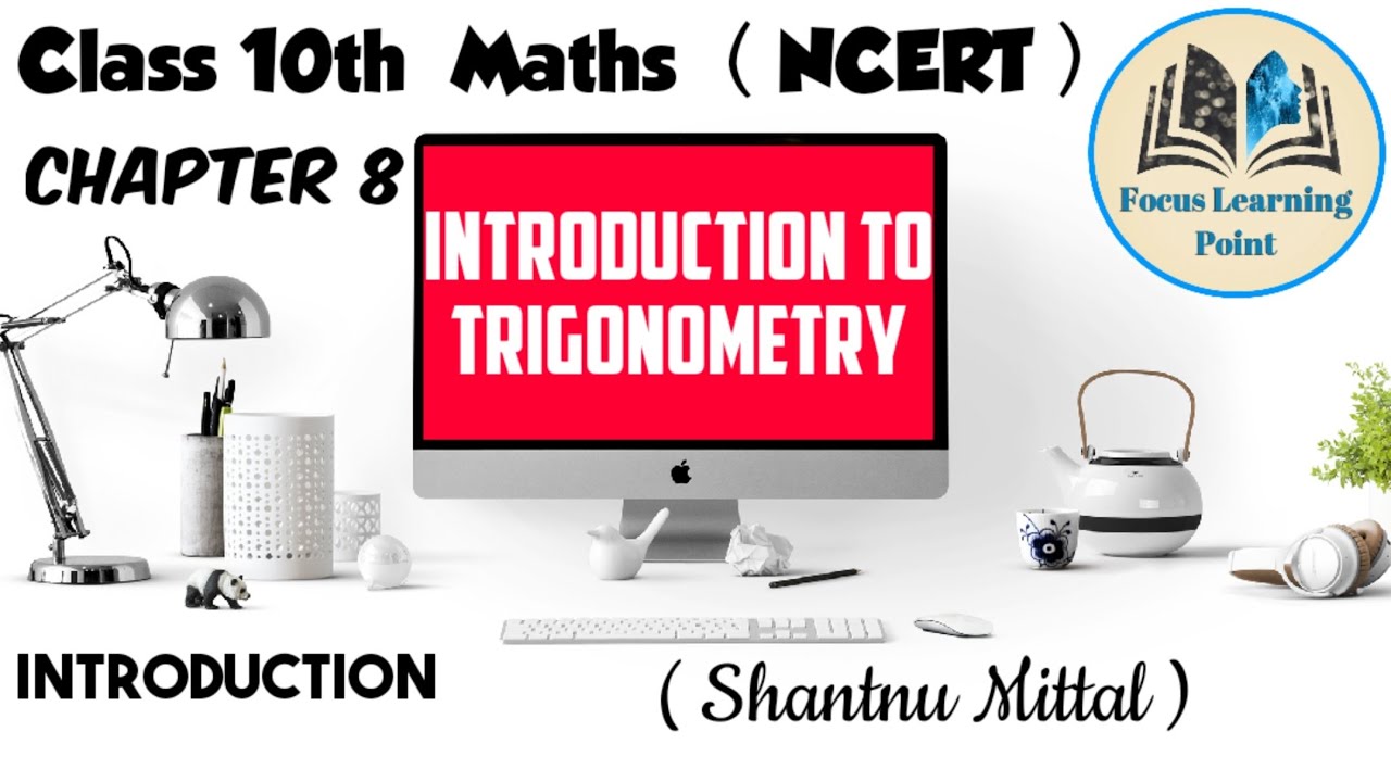 Class 10th Maths | Chapter 8 | Introduction - YouTube