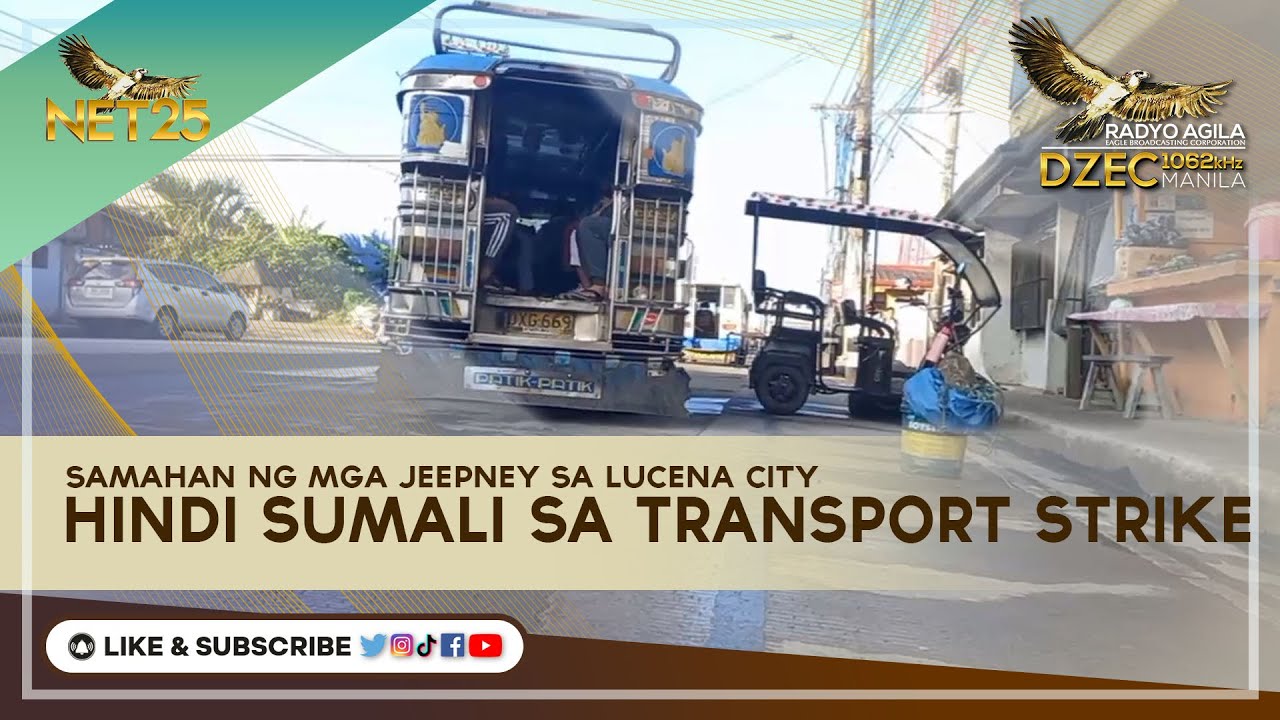 Samahan ng mga jeepney drivers sa Lucena City, hindi sumali sa one week ...