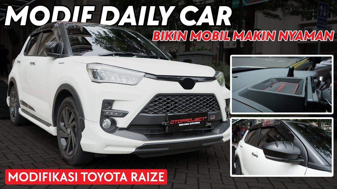 BIKIN MOBIL NYAMAN! MODIFIKASI TOYOTA RAIZE UNTUK DAILY - YouTube