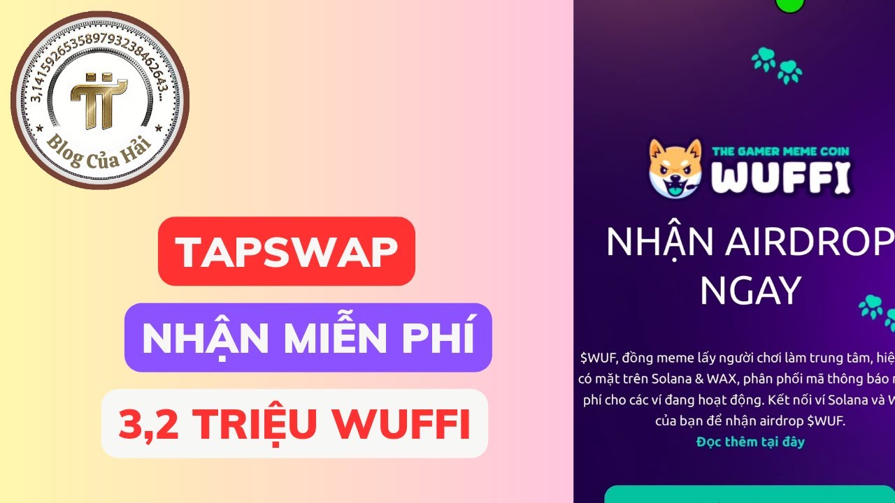 Tapswap Airdrop 3.2 Triệu WUFFI Mạng Solana l Blog Của Hải - YouTube
