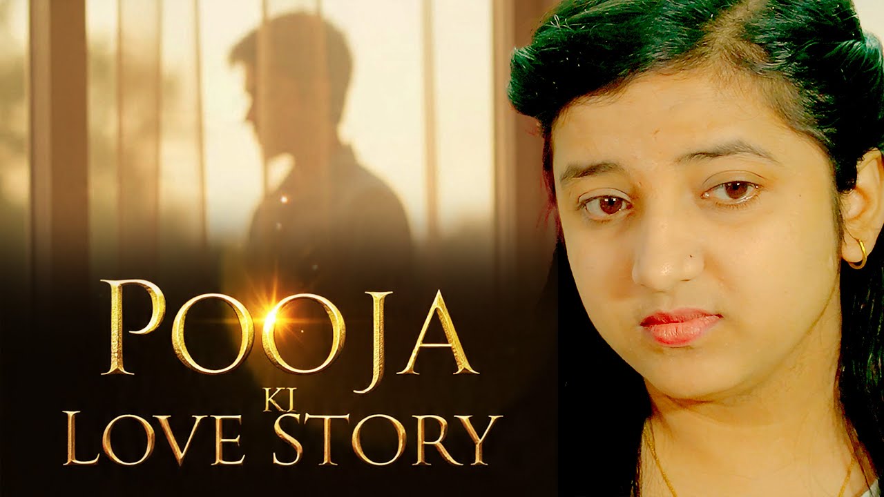 Beimaan Love | Pooja ka Andha pyaar | A Romantic love story - YouTube