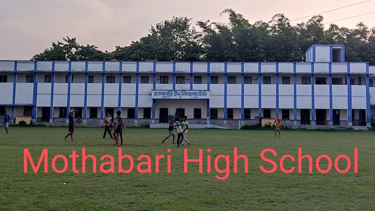 Mothabari High School 2020 - 2021Batch | মোথাবাড়ী হাই স্কুল | Malda ...
