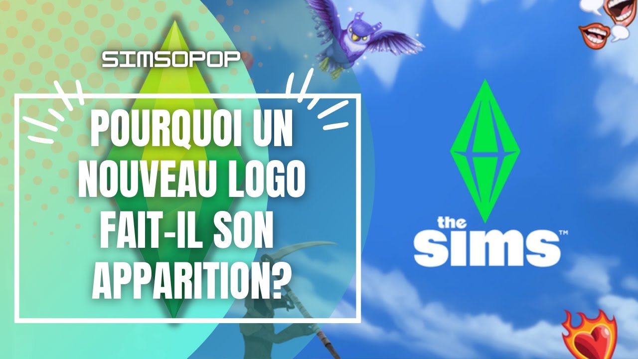 Pourquoi les sims dévoilent-il un nouveau logo? - YouTube