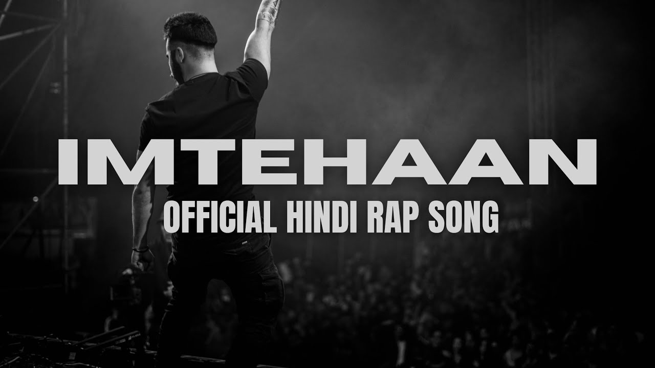 IMTEHAAN - ft BADSHAH | Rap Song | Hindi 2025 - YouTube