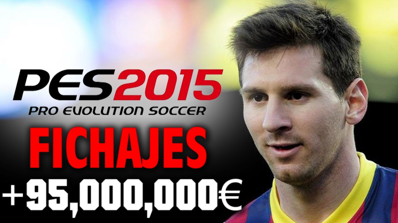 PES 2015: Fichando a MESSI en LIGA MASTER - YouTube
