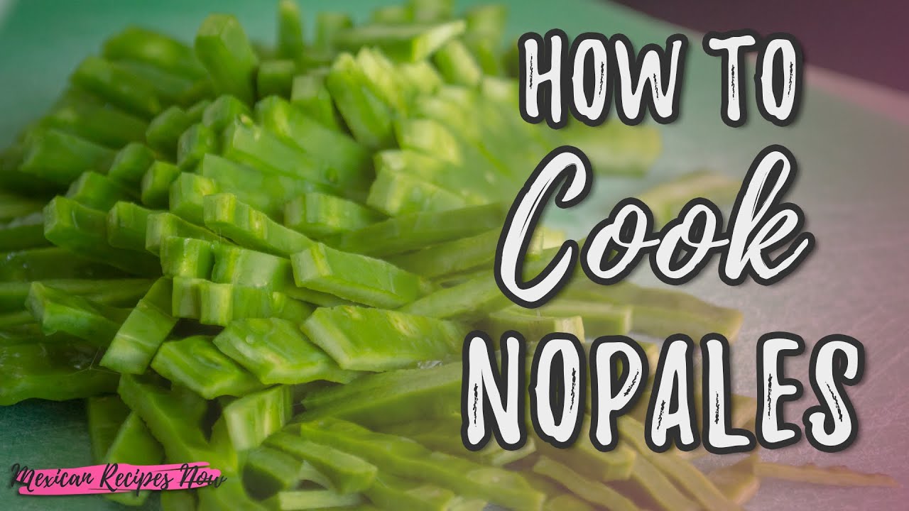 How to cook nopales on stove 🥗 - Mexican Recipes Now - YouTube