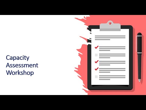 Capacity Assessment Workshop: A 3-part training workshop for assessing ...