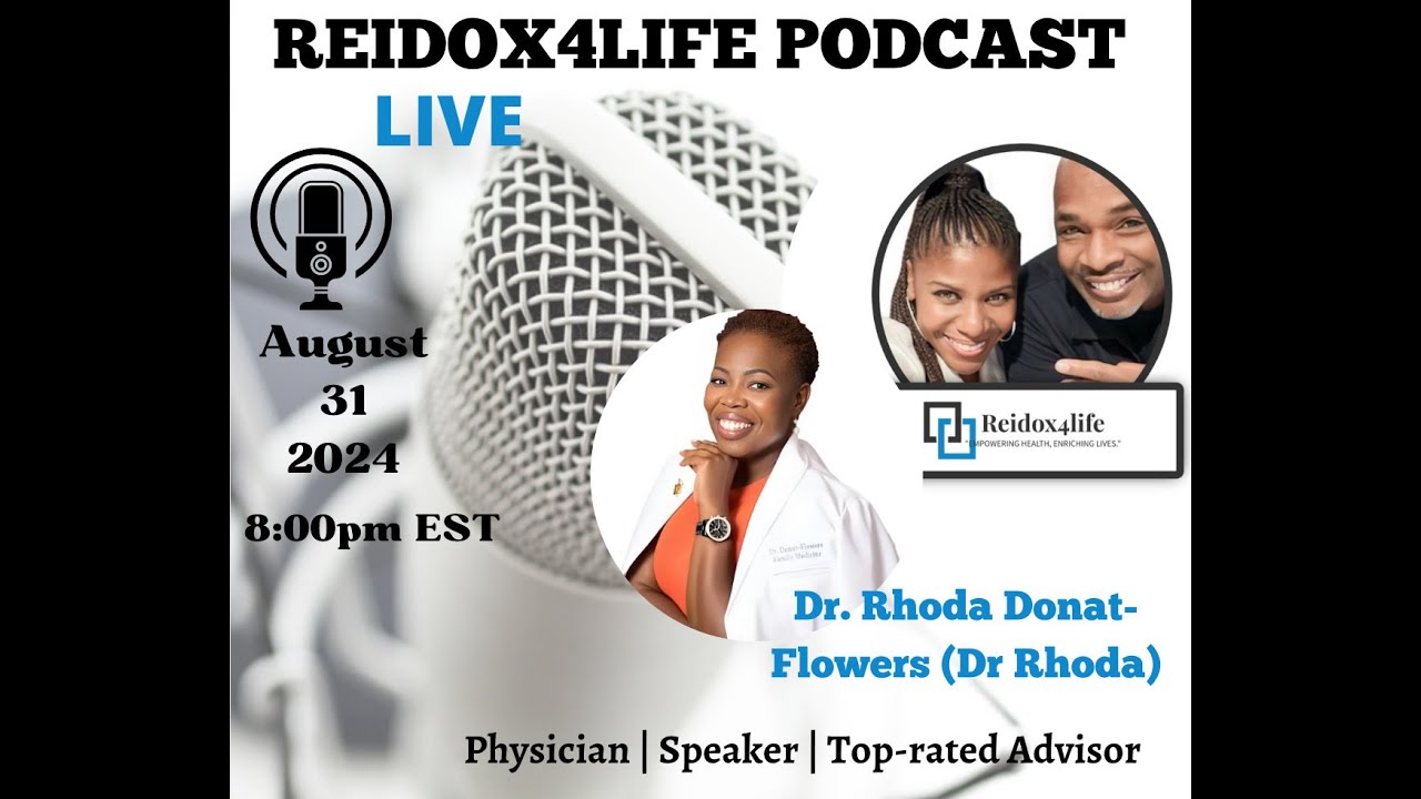 Reidox4life Podcast with Dr. Rhoda Flowers! - YouTube