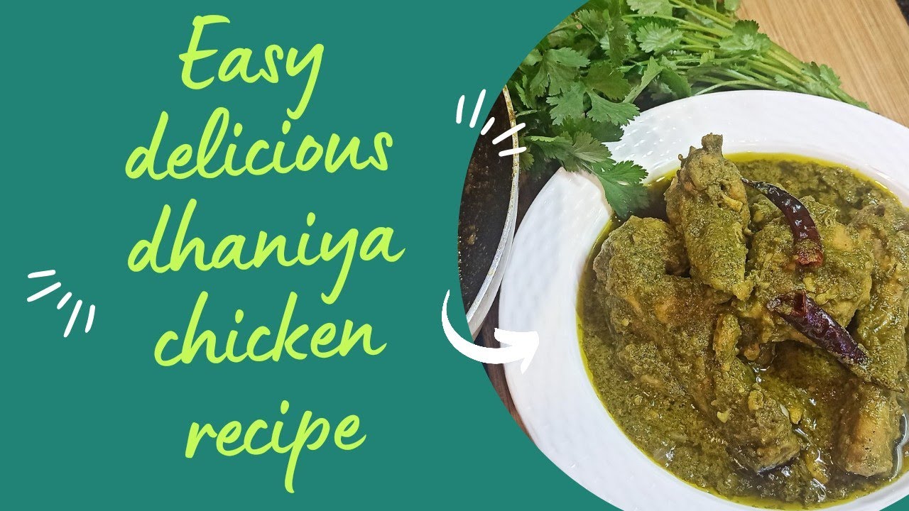 How To Make:Easy and Delicious Dhaniya Chicken |Fresh Coriander Chicken ...