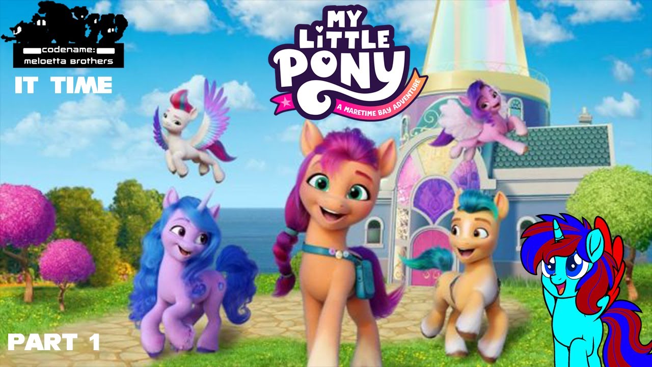 MB: My Little Pony A Maretime Bay Adventure Part 1 - YouTube