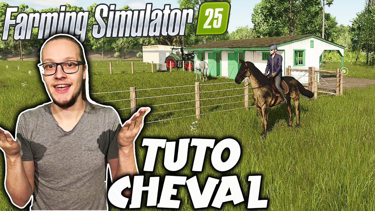 [TUTO] Élevage de CHEVAL | FARMING SIMULATOR 25 !!🐴🐎 - YouTube