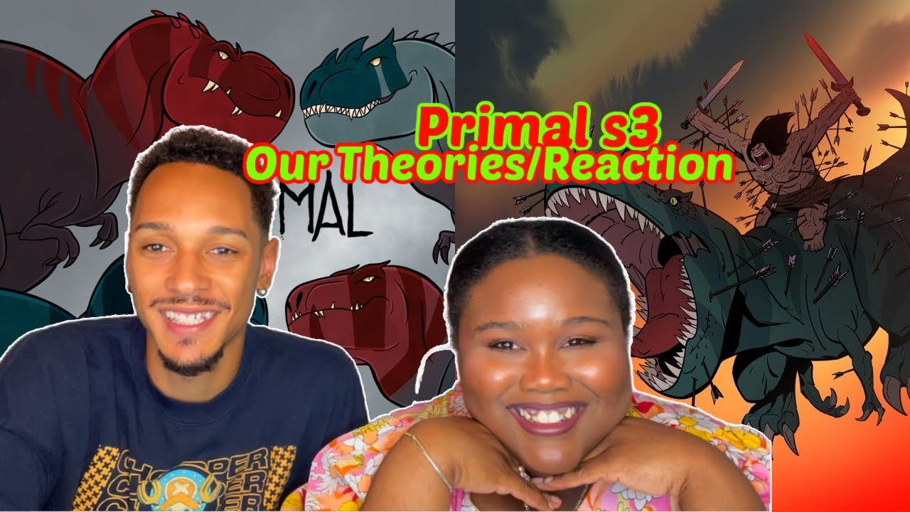 Primal Season 3 By Genndy Tartakovsky | Our Theories and Reaction ...